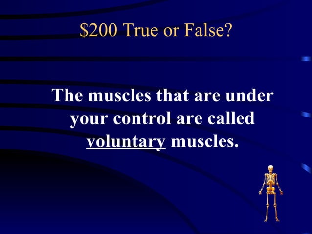 Bone Muscle Skin Jeopardy | PPT