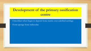 Bone ossification | PPTX