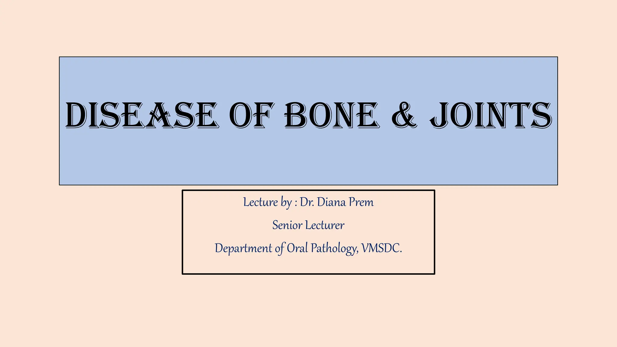 BONE PATHOLOGY / DISEASE OD BONE & JOINTS.pptx