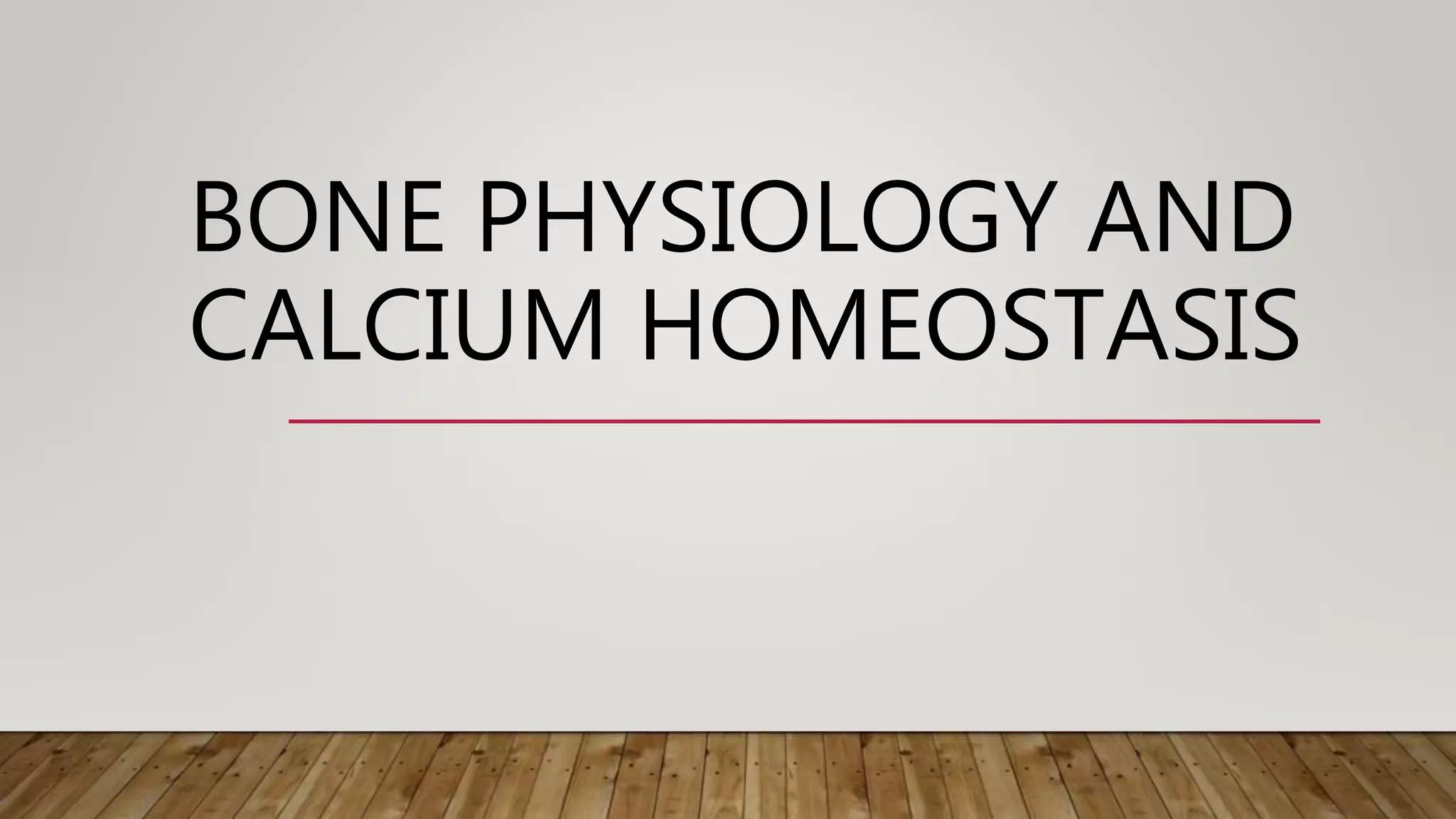 Bone physiology | PPTX