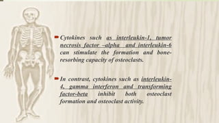 bone physiology and metabolism orthodontics | PPTX