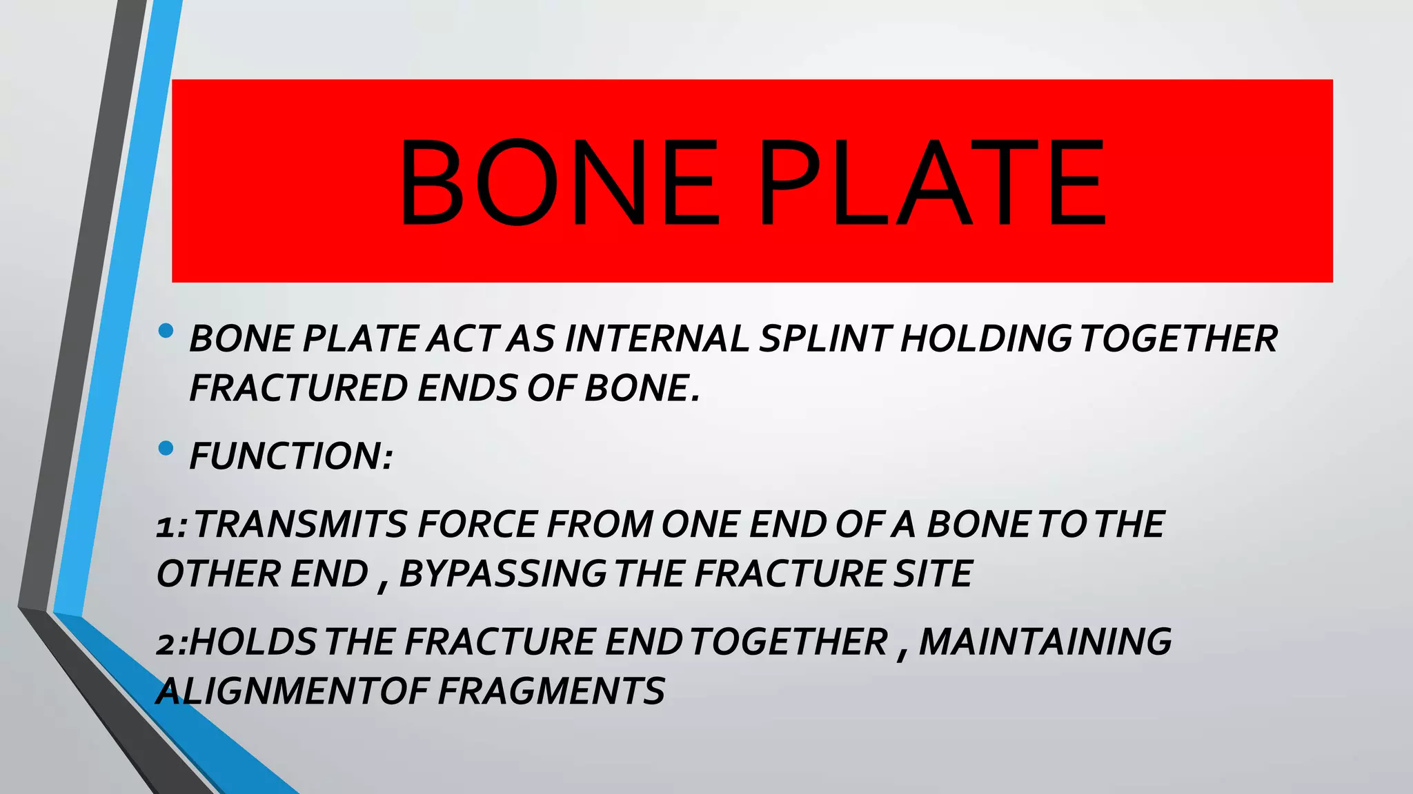 ORTHOPEDIC BONE PLATE | PPTX