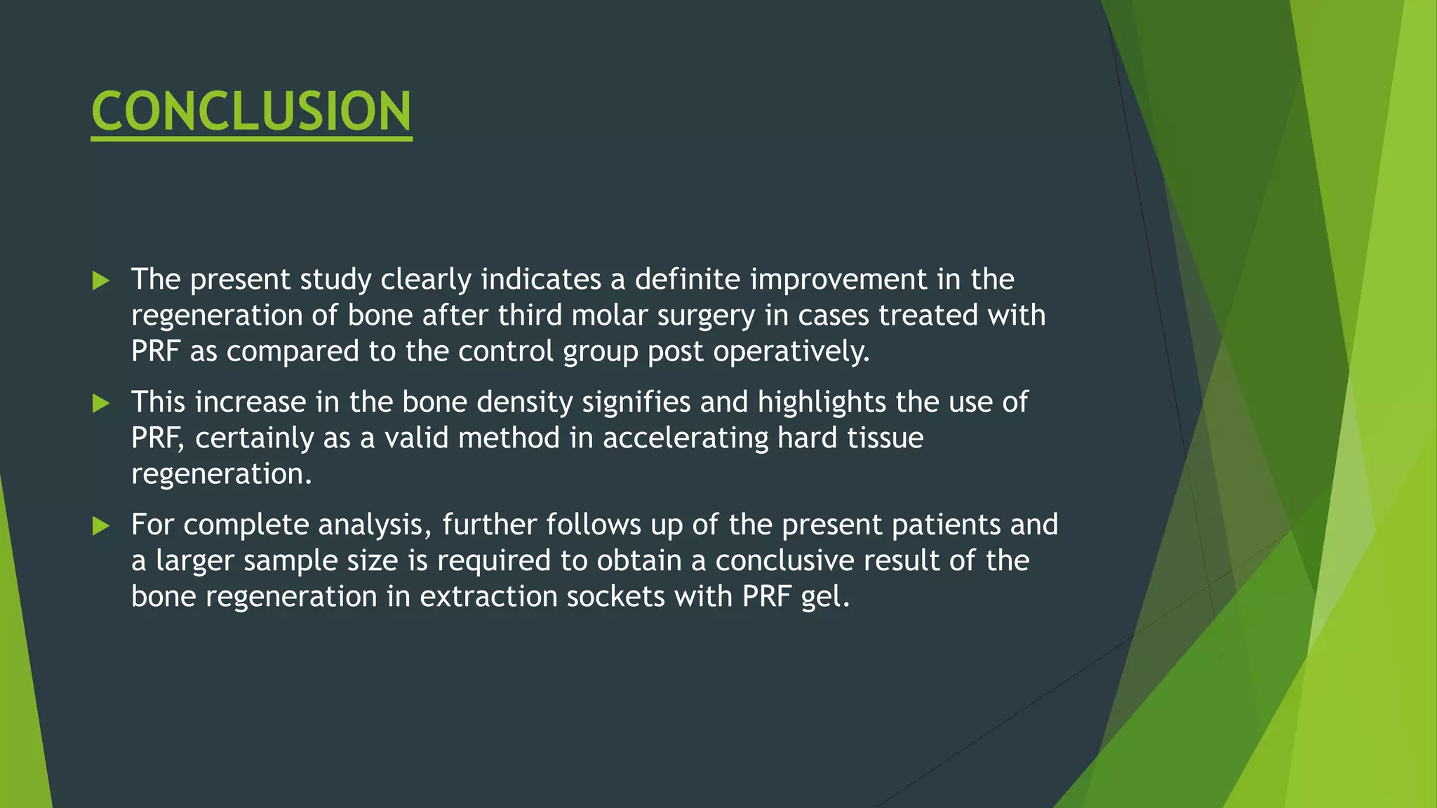 Bone Regeneration In Extraction Sockets With Autologous Platelet Ppt