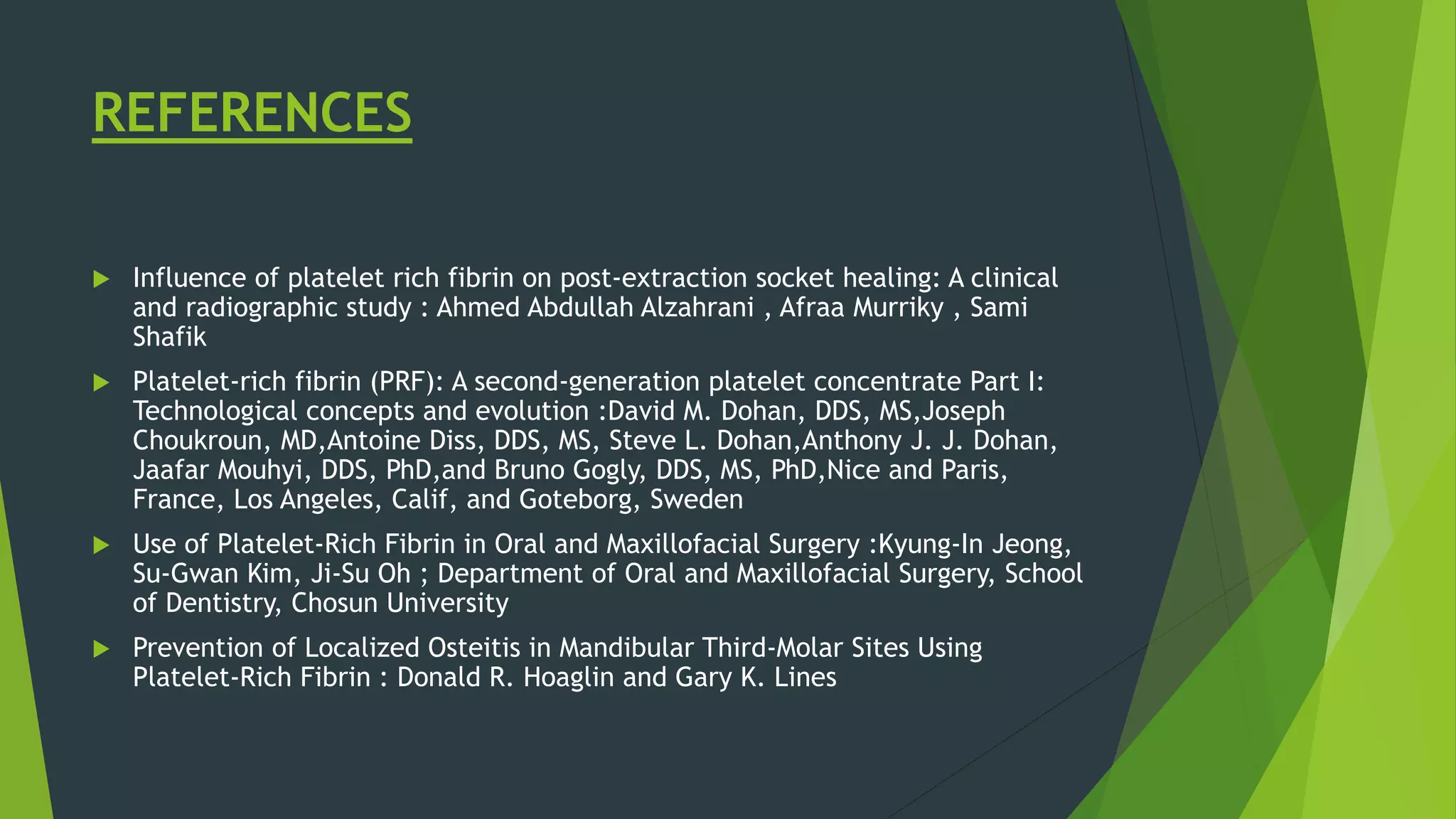 Bone Regeneration In Extraction Sockets With Autologous Platelet Ppt