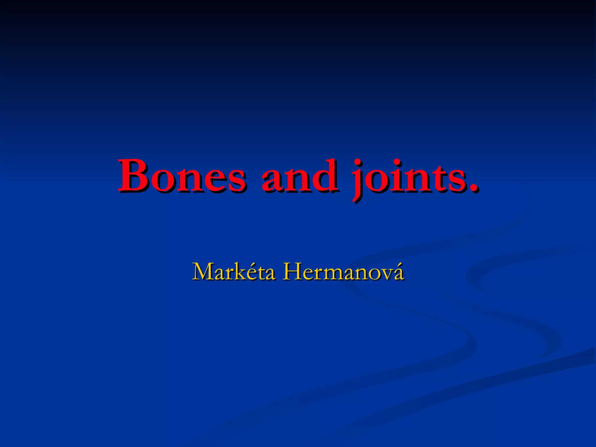 Bones and joints | PPT