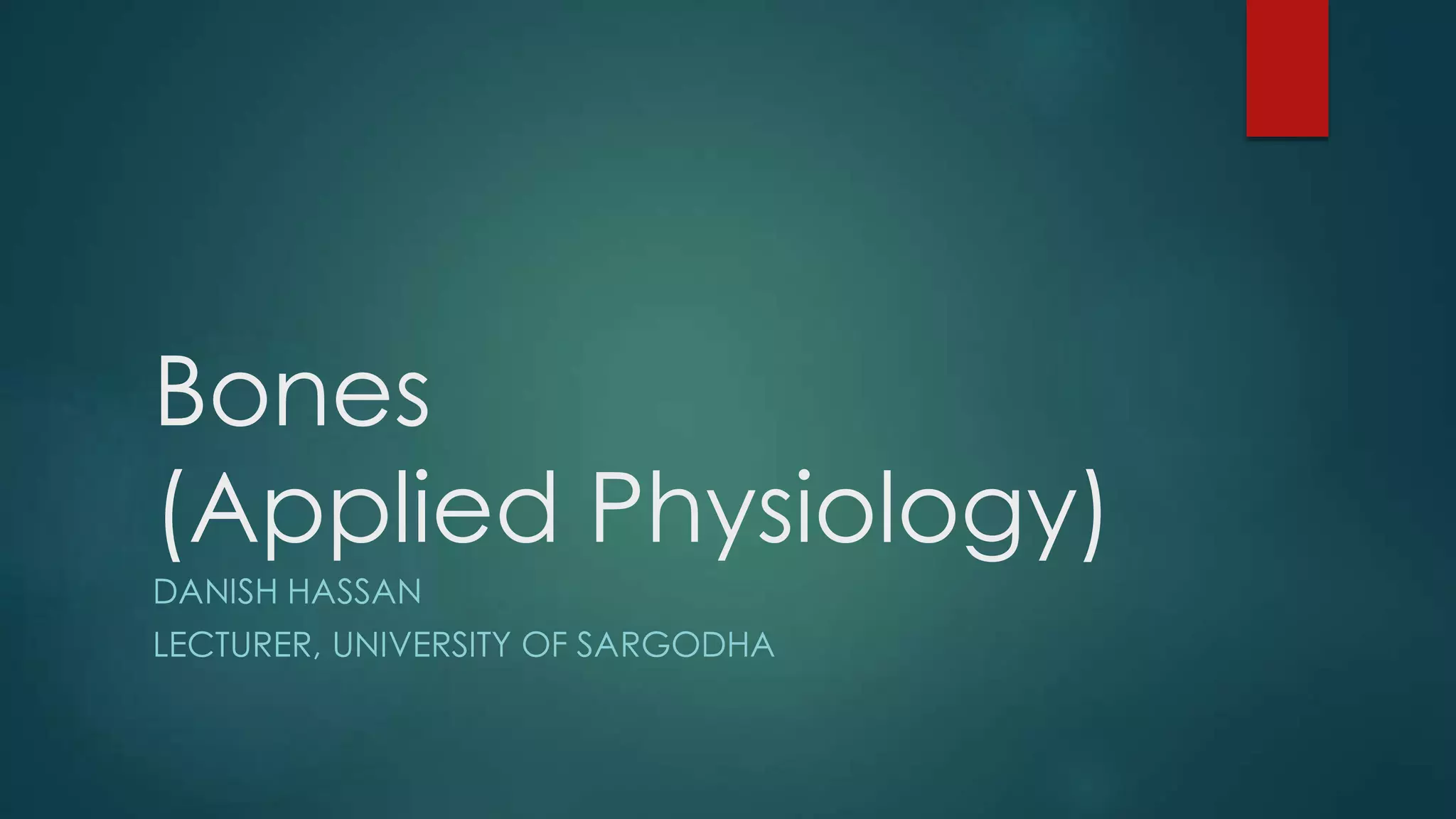 Bones (applied physiology) | PPT
