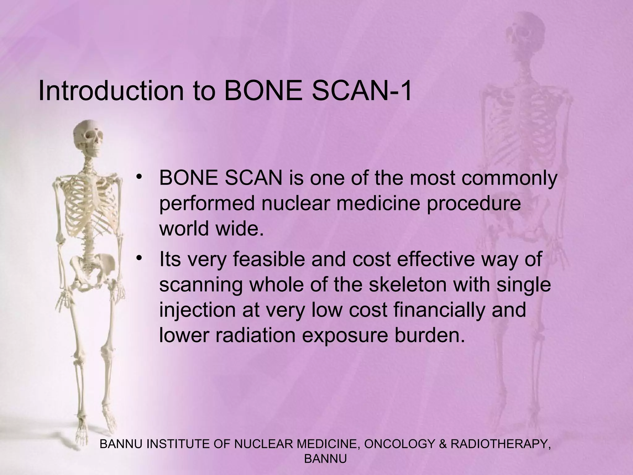 Introduction and indications of BONE SCAN | PPT