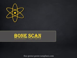 Bone scan | PPT