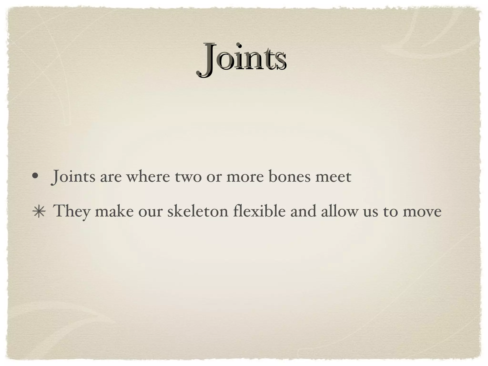 Bones, Muscles And Joints | PPT