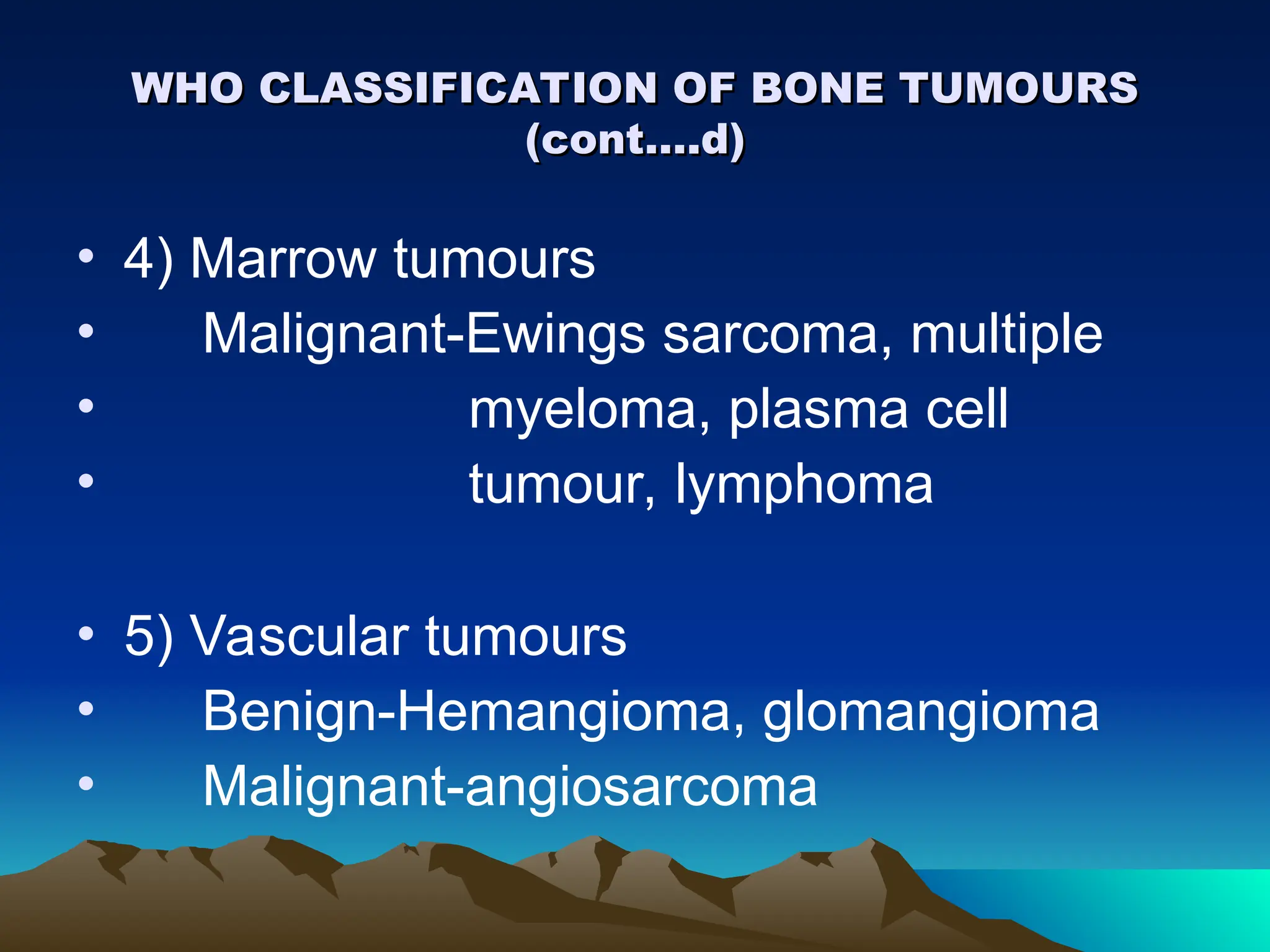 BONE TUMORS CLASSIFICATION AND STAGING OF TUMOURS.ppt