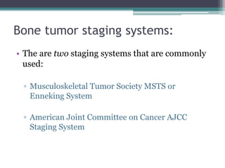 Bone tumor staging systems | PPTX