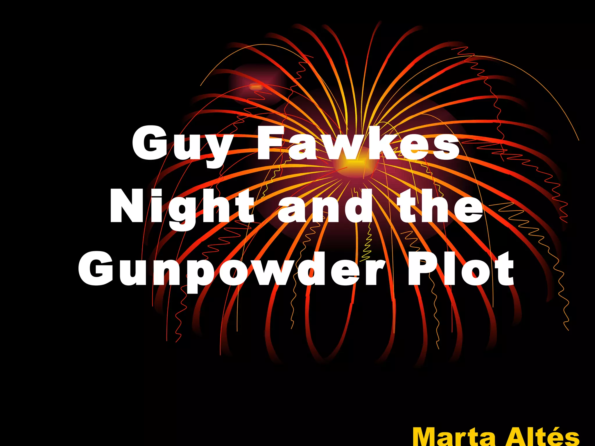 Bonfire Night And The Gunpowder Plot | PPT