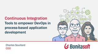 DevOps & BPM: Continuous Integration Power Tools | PPT
