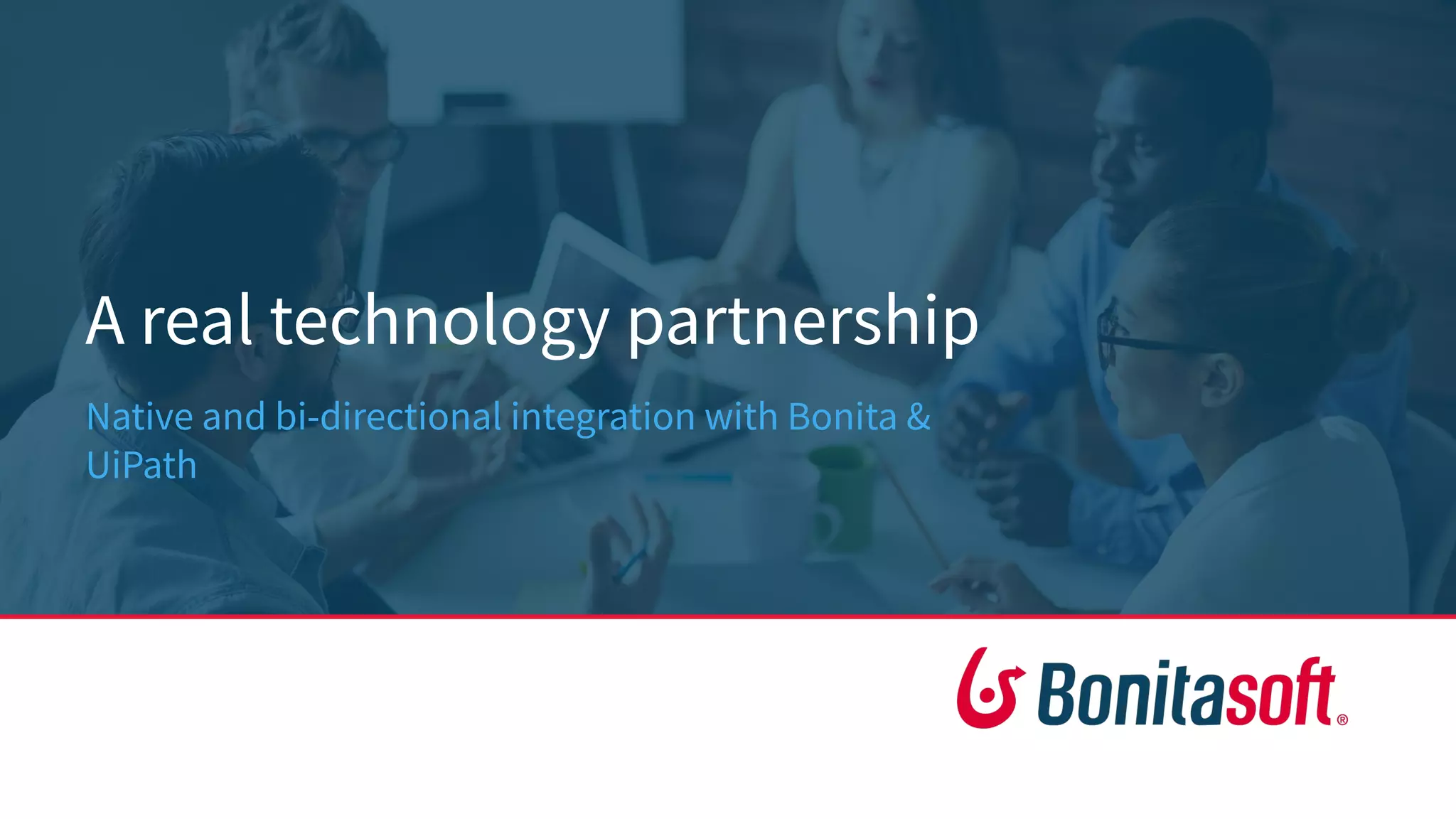 BPM & RPA, end-to-end automation with Bonita and UIPath | PDF
