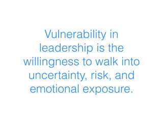Strategies to Communicate and Lead with Vulnerability | PPT