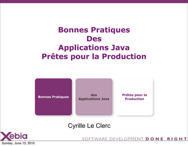 Bonnes pratiques des applications java prêtes pour la production | PPT Bonnes pratiques des applications java prêtes pour la production | PPT