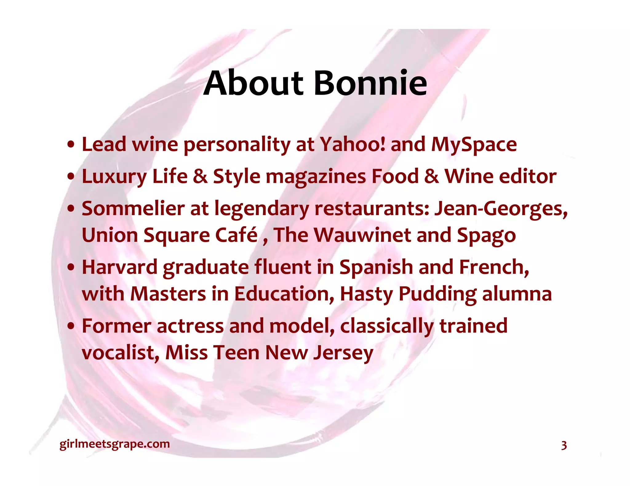 Bonnie Graves/Girl Meets Grape EPK | PPT