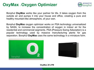 Bonphul OxyMax - Technical Presentation | PPT