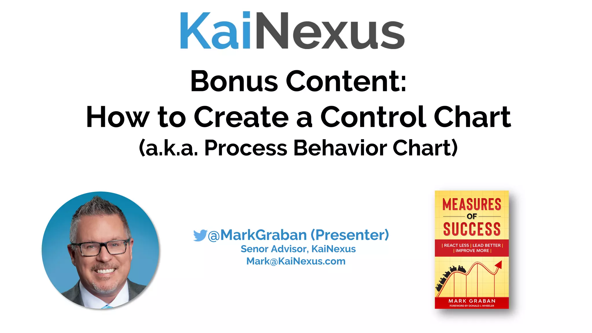 Bonus Content: How to Create a Control Chart (a.k.a. Process Behavior ...