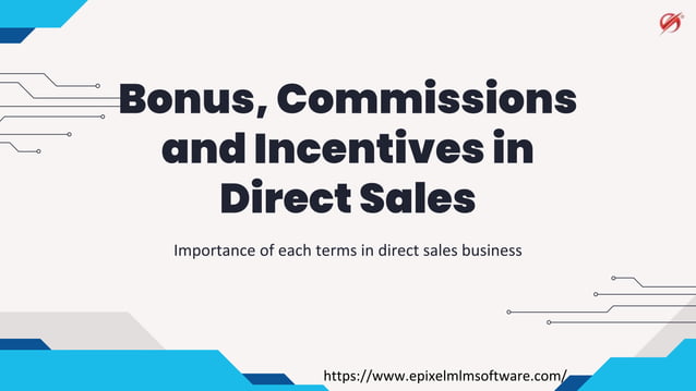 Explore Difference between Bonus, Commissions and Incentives | PPT