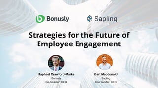 Strategies for the Future of Employee Engagement | PPT