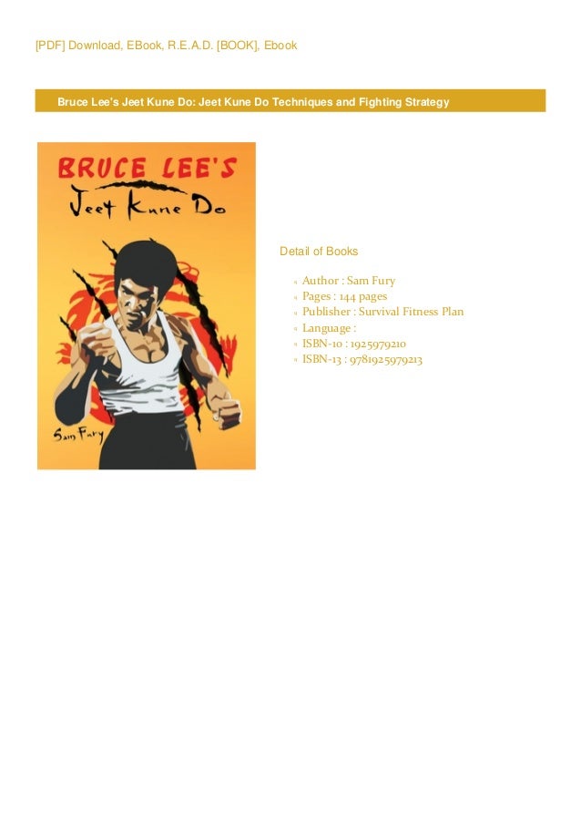 [BOOK]Bruce Lee's Jeet Kune Do: Jeet Kune Do Techniques and Fighting ...