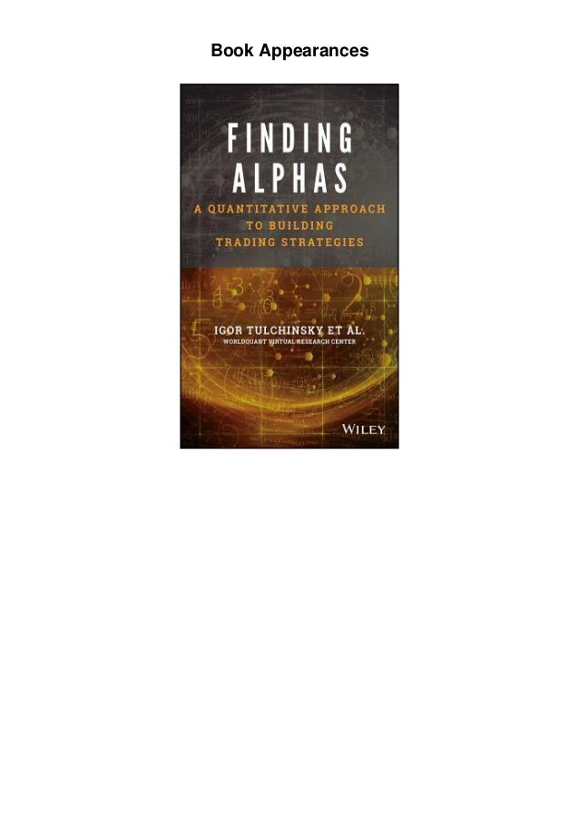 Book Finding Alphas A Quantitative Approach To Building Trading