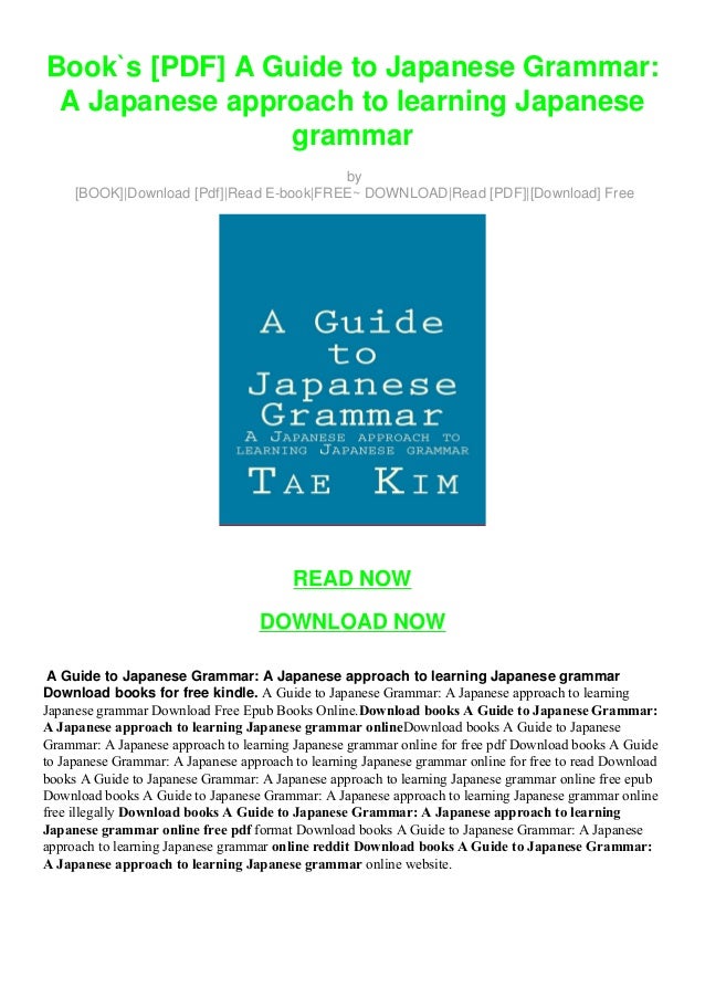 Book`s [PDF] A Guide to Japanese Grammar: A Japanese approach to ...