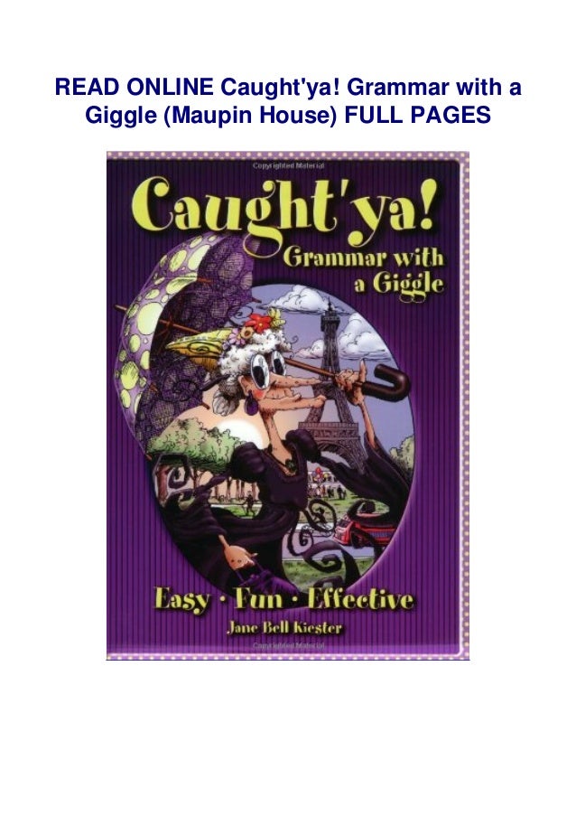 Book`s [PDF] Caught'ya! Grammar with a Giggle (Maupin House)