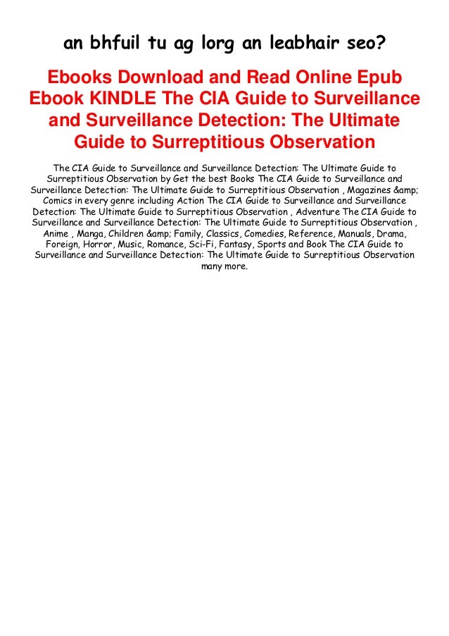 [BOOK] The CIA Guide to Surveillance and Surveillance Detection: The
