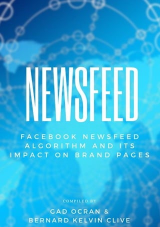 2016 Facebook newsfeed algorithm and its impact on brand pages | PDF