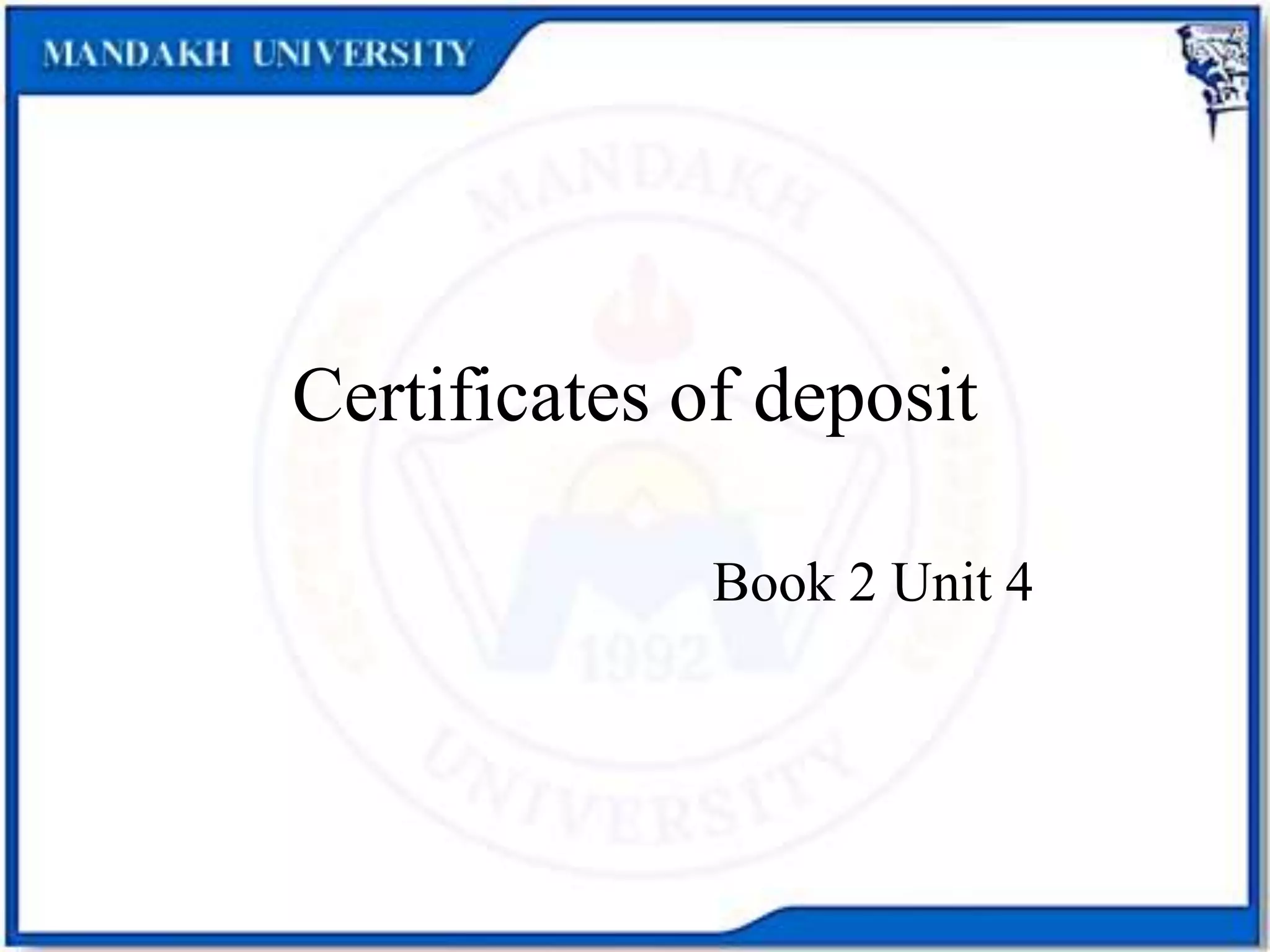 Book 2, unit 4 certificate of deposit | PPTX