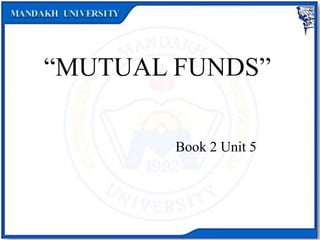 Book 2, unit 5 mutual funds | PPT