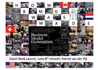Business Model Generatie boek launch juni 2010 | PPT