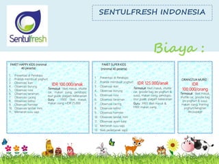 wisata Edukasi TK di Bogor, sentulfresh 2017 | PPT