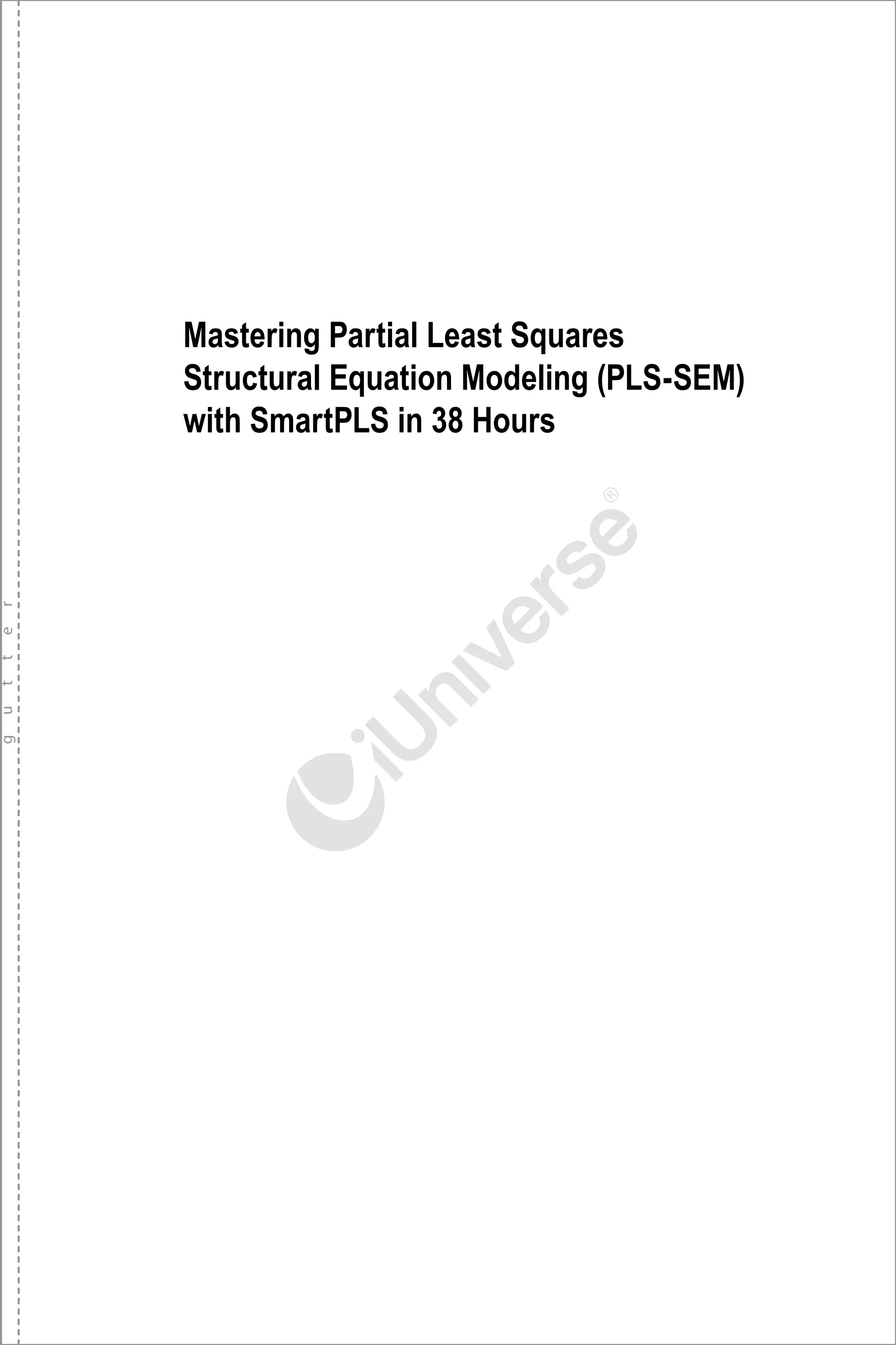 Mastering Partial Least Squares Structural Equation Modeling (PLS-SEM ...