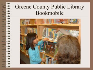Greene County Public Library Bookmobile | PPT