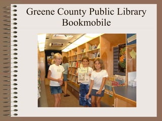 Greene County Public Library Bookmobile | PPT