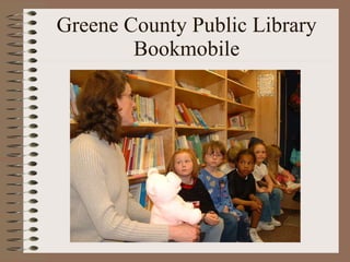 Greene County Public Library Bookmobile | PPT