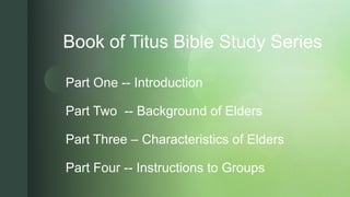 The Book of Titus - Part Four | PPT