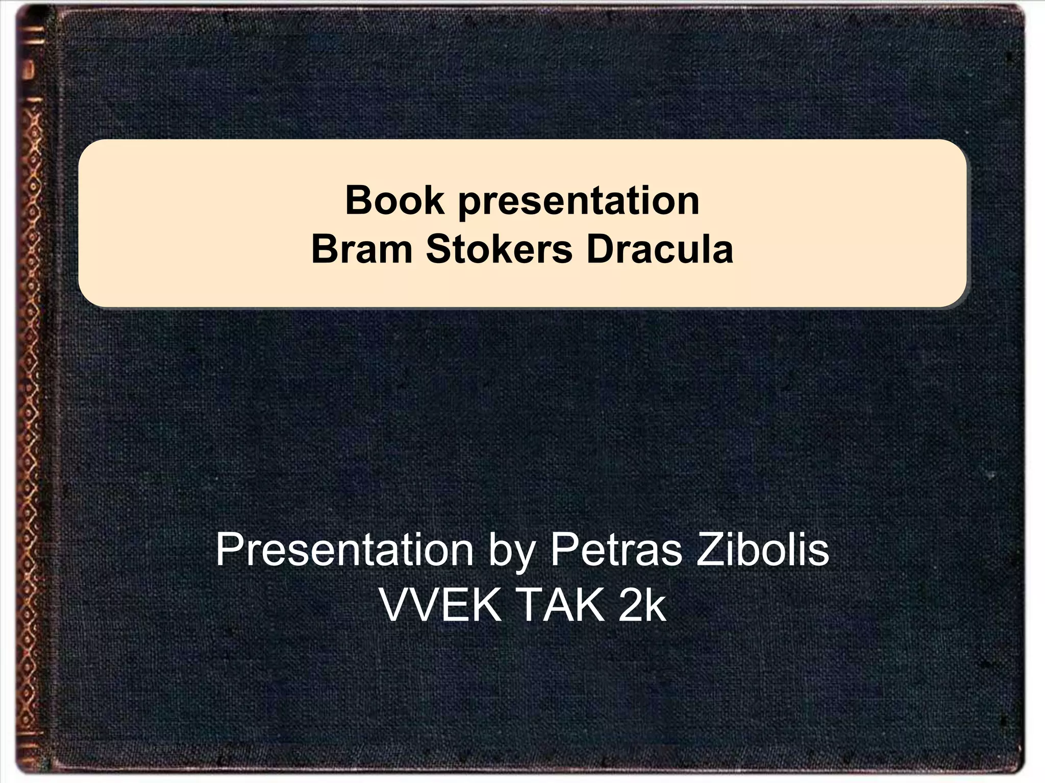 Book presentation "Dracula" by Bram Stoker | PPTX | Fiction | Books and ...