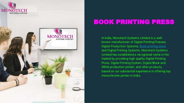 Book Printing Press | Single Color Digital Printer | Monotech | PPT