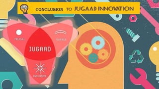 JUGAAD THE INNOVATION | PPTX