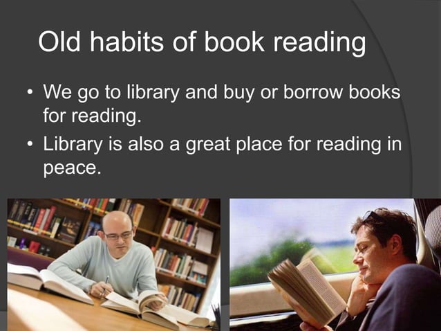 Book reading habit. | PPTX | Tablets and E-readers | Consumer Electronics