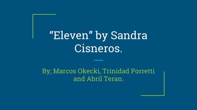 Book Report; "Eleven" by Sandra Cisneros. | PDF