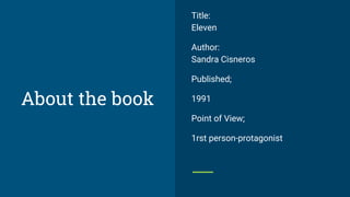 Book Report; "Eleven" by Sandra Cisneros. | PDF