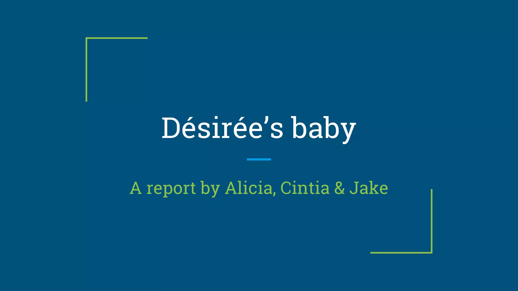 Book report - Desiree's Baby | PDF