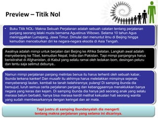 Book Review - Titik Nol - Makna Sebuah Perjalanan oleh Agustinus Wibowo | PPT