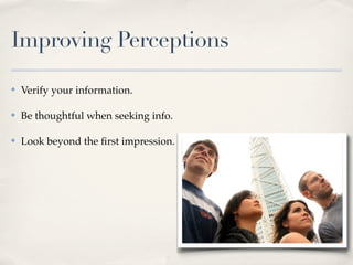 Perceiving the Self and Others | KEY | Dating | Family and Relationships