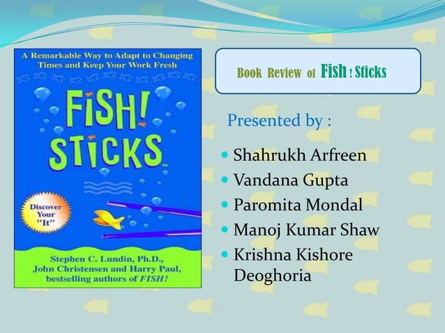 Fish Sticks by Stephen C Lundin, John Christensen and Harry Paul | PPTX